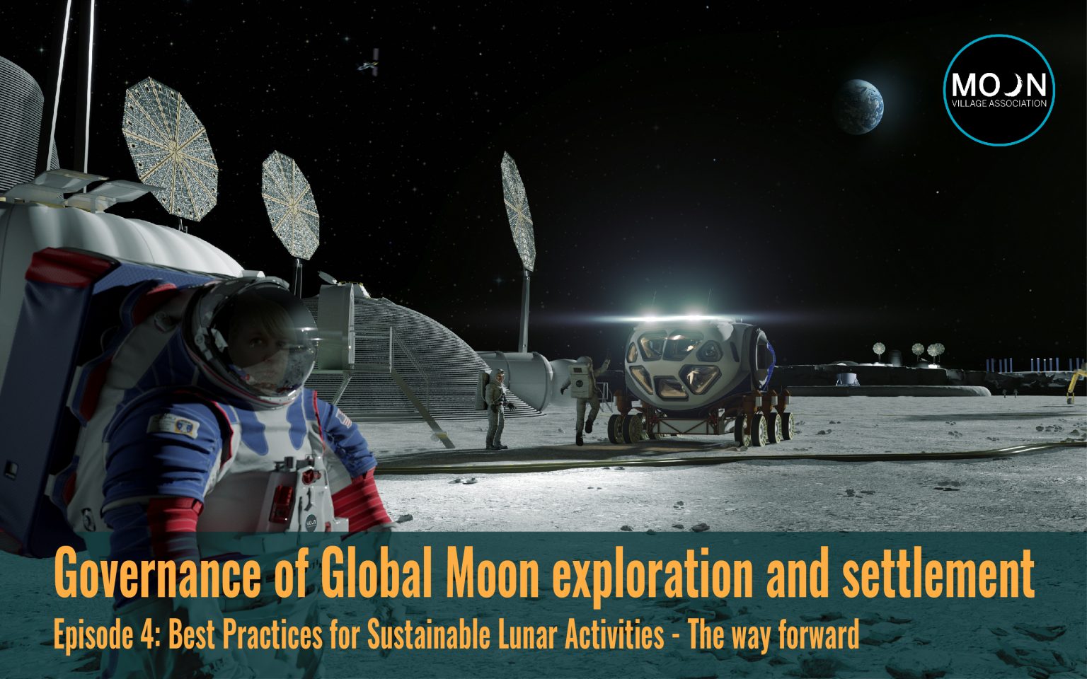 Governance of Global Moon Exploration and Settlement Episode 4: Best ...